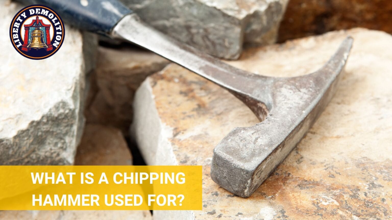 Chipping Hammer: Types and Uses - Liberty Demolition
